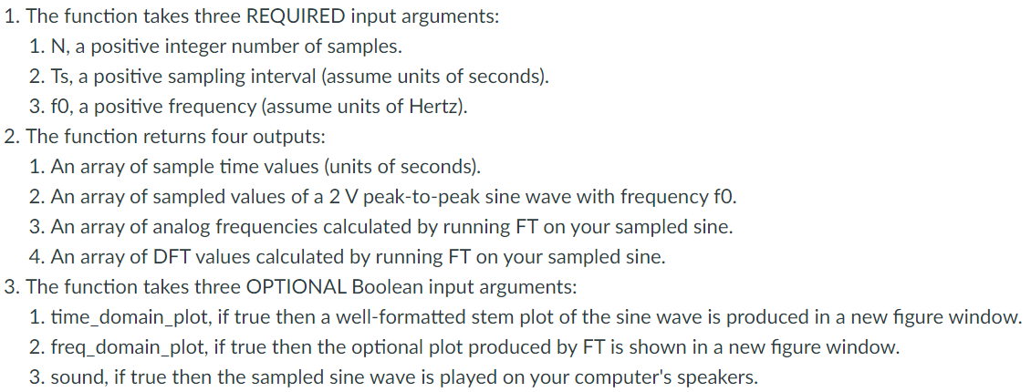 Solved 1. The function takes three REQUIRED input arguments: | Chegg.com