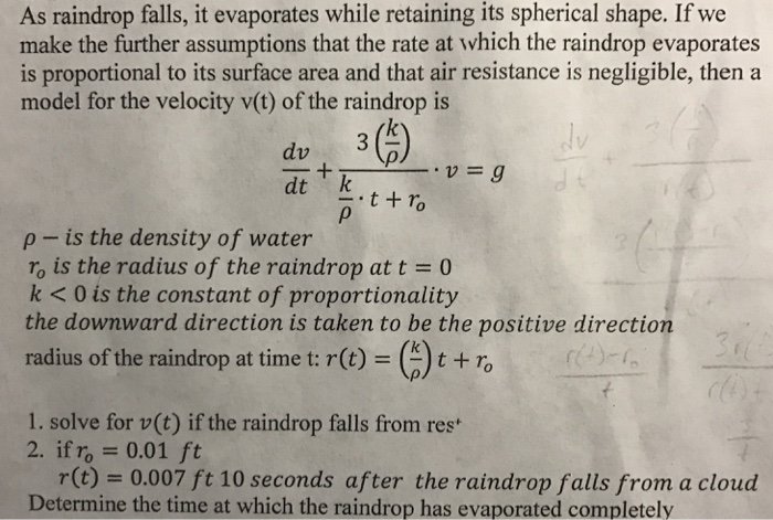 Solved As raindrop falls, it evaporates while retaining its | Chegg.com Solved As raindrop falls, it evaporates while retaining its | Chegg.com