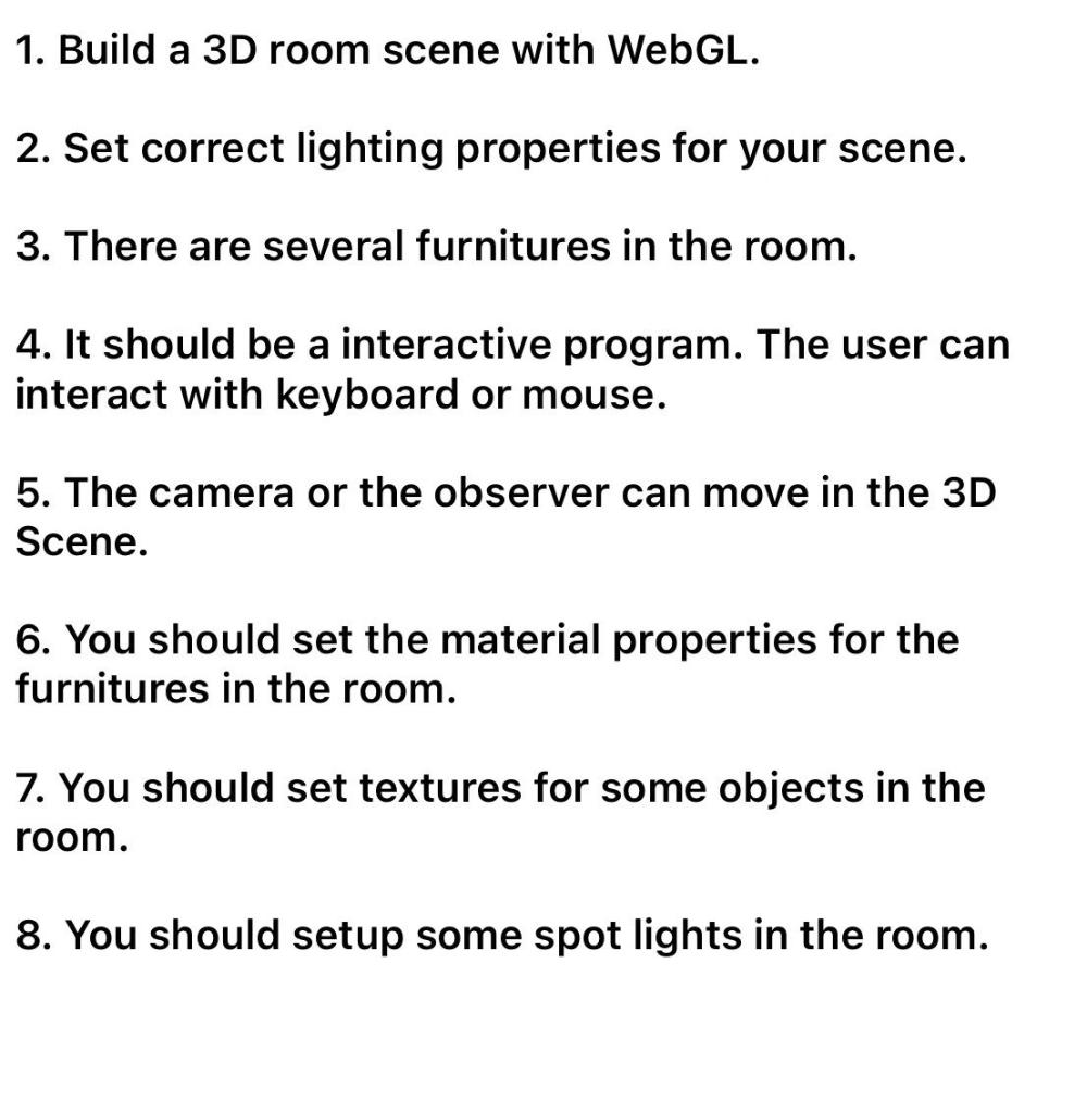 Solved 1. Build a 3D room scene with WebGL. 2. Set correct | Chegg.com