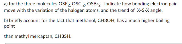 Solved a) for the three molecules OSF2, OSCI2, OSBr2 | Chegg.com