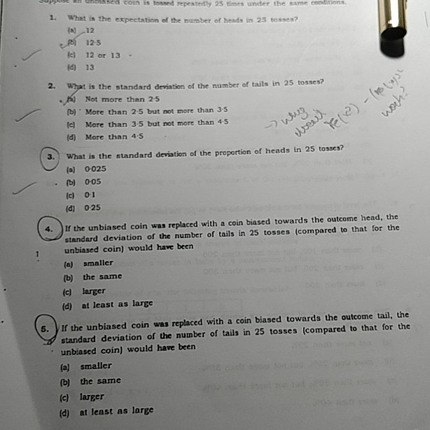 Solved Suposen ted coin is tossed repeatedly 25 tes under | Chegg.com