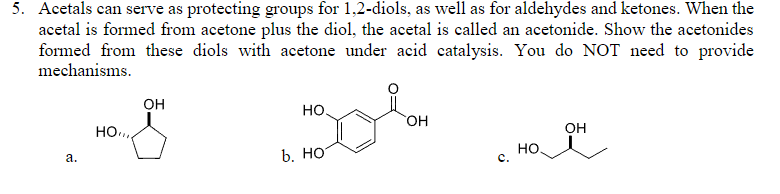 Solved Acetals can serve as protecting groups for 1,2-diols, | Chegg.com