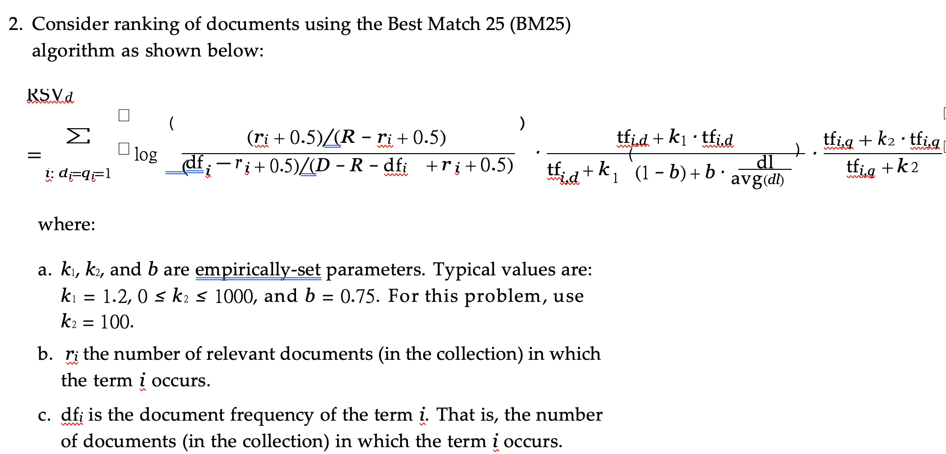 Solved 2. Consider ranking of documents using the Best Match | Chegg.com