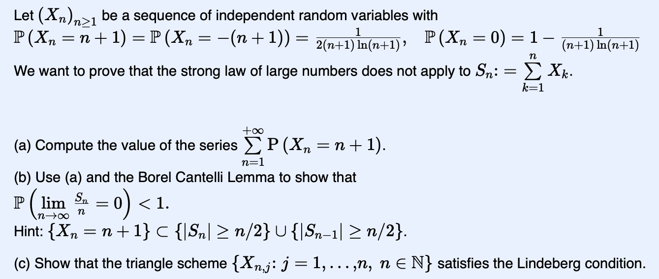 Solved Let (Xn)n≥1 be a sequence of independent random | Chegg.com