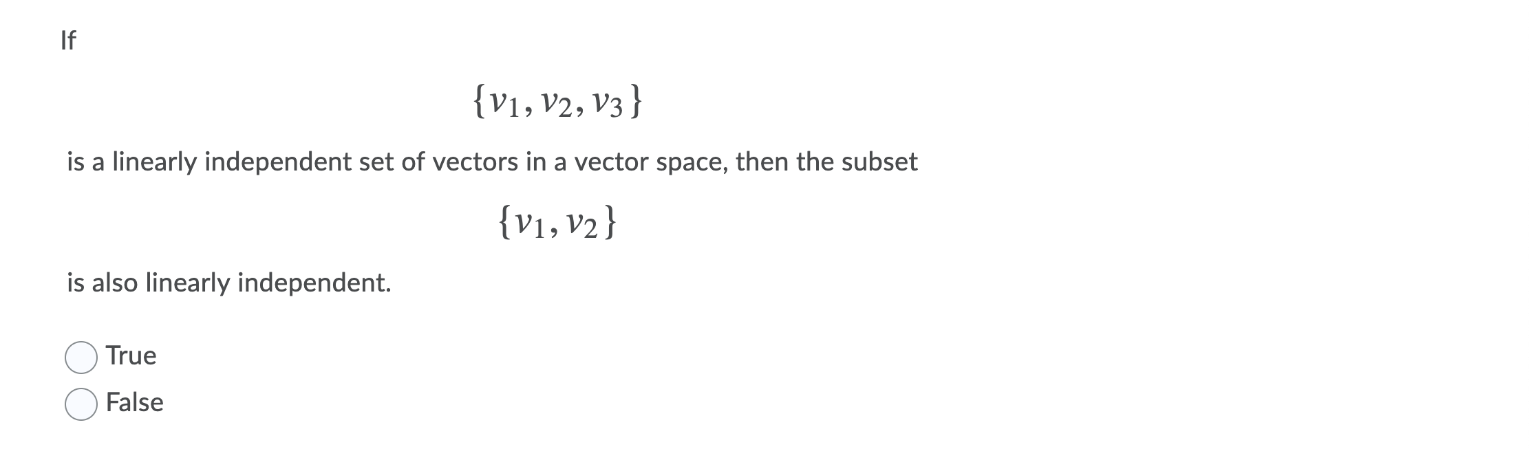 Solved If If {V1, V2, V3} is a linearly independent set of | Chegg.com
