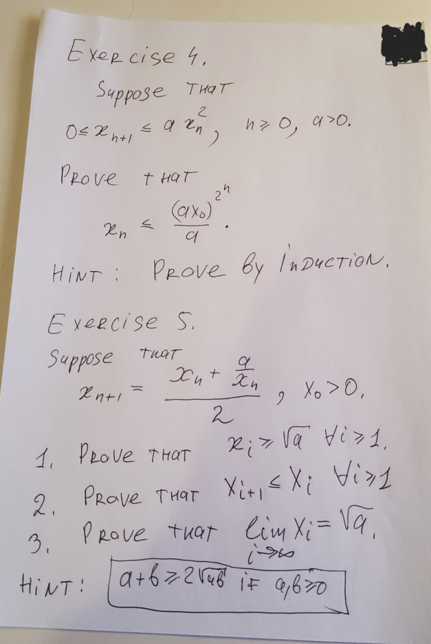 Solved Exercise 4 , Suppose THAT 0≤xn+1≤axn2,n≥0,a>0. Prove | Chegg.com