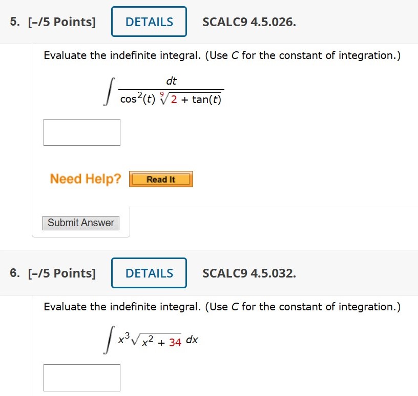 Solved [-/5 ﻿Points]SCALC9 4.5.026.Evaluate the indefinite | Chegg.com