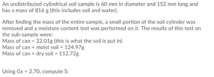 Solved An undistributed cylindrical soil sample is 60 mm in | Chegg.com