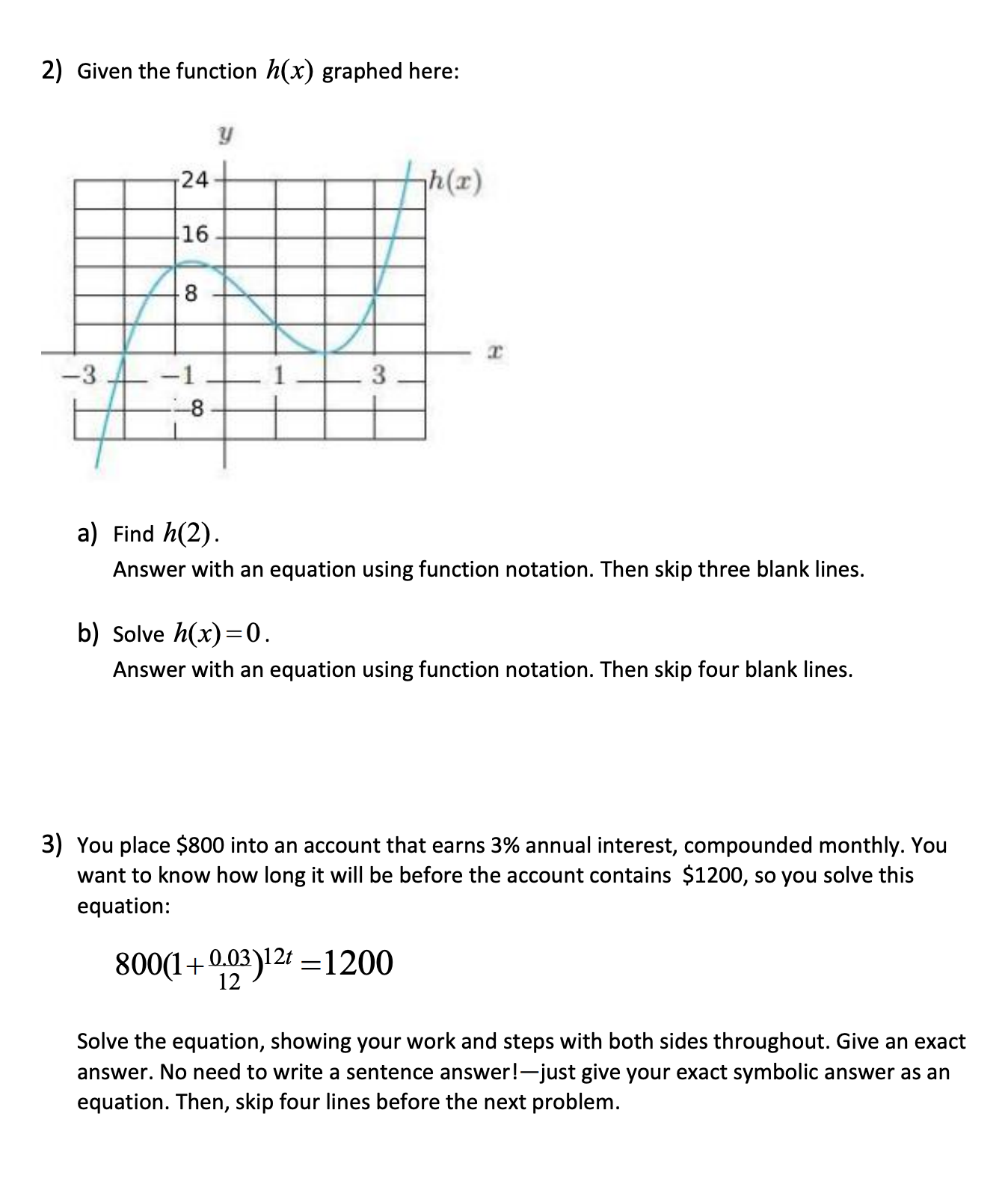 Solved 2) Given the function h(x) graphed here: a) Find | Chegg.com