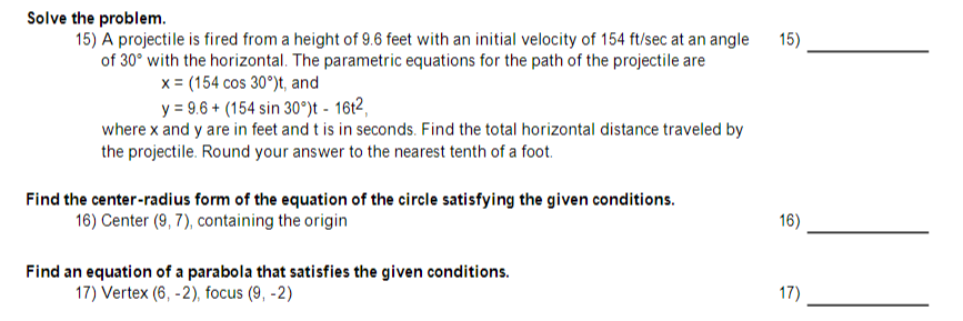 Solved Solve the problem. 15) A projectile is fired from a | Chegg.com