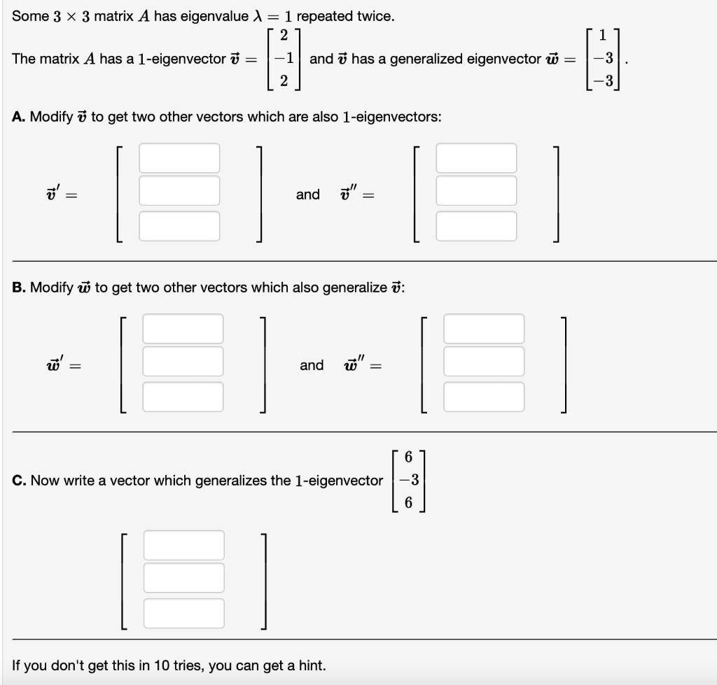 Solved Some 3×3 matrix A has eigenvalue λ=1 repeated twice. | Chegg.com