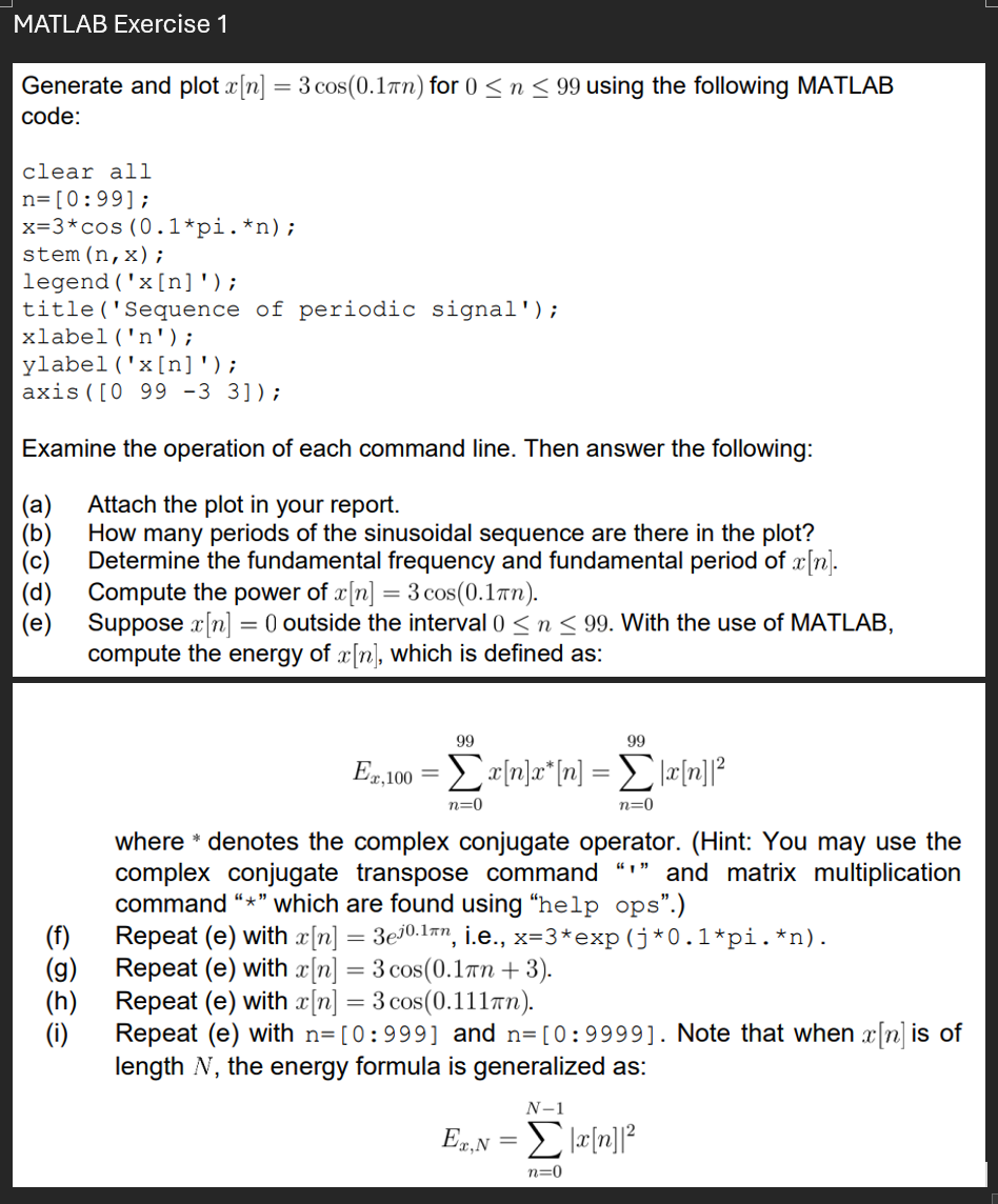 Generate and plot x[n]=3cos(0.1πn) ﻿for 0≤n≤99 ﻿using | Chegg.com