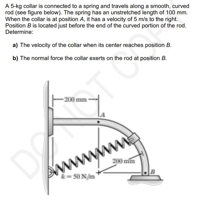 Solved A 5-kg collar is connected to a spring and travels | Chegg.com