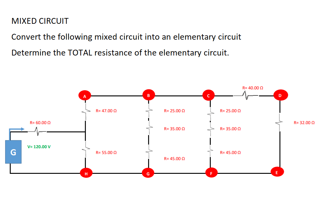 Solved MIXED CIRCUIT Convert the following mixed circuit | Chegg.com