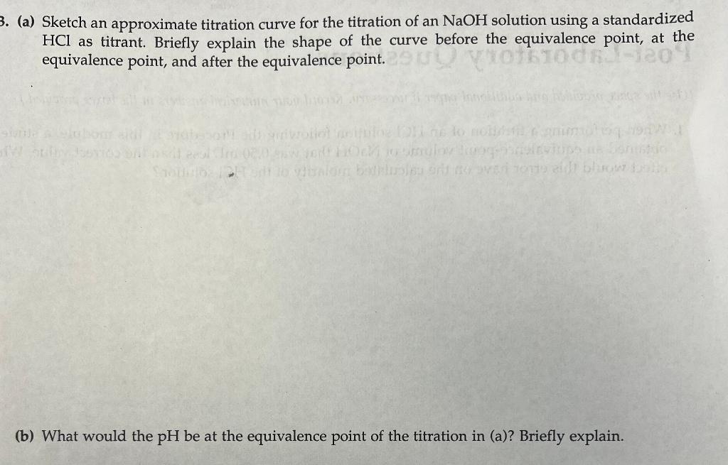 Solved (a) Sketch an approximate titration curve for the | Chegg.com