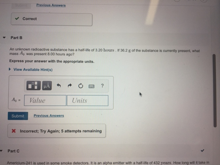 Solved Previous Answers Correct Part B An unknown | Chegg.com
