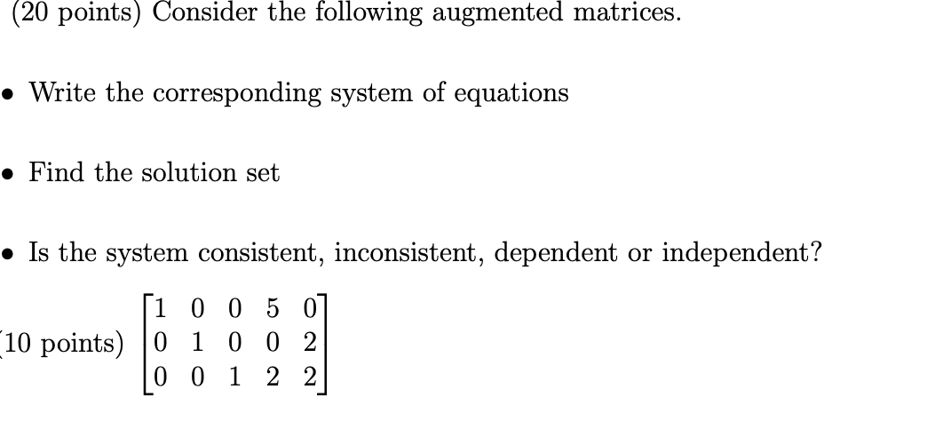 Solved (20 points) Consider the following augmented | Chegg.com