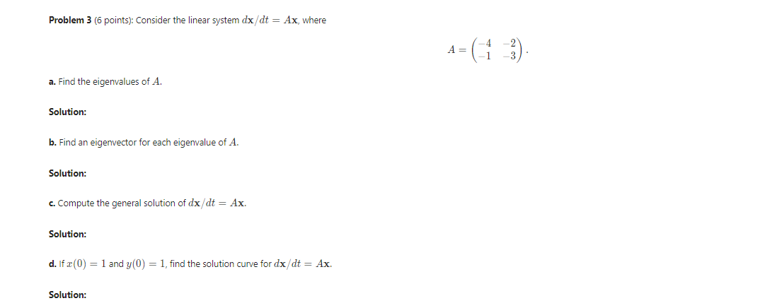 Solved Problem 3 (6 points): Consider the linear system | Chegg.com