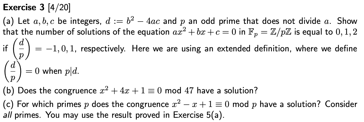 Solved (a) Let a,b,c be integers, d:=b2−4ac and p an odd | Chegg.com