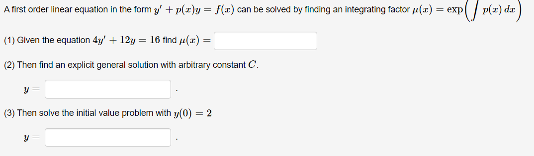 Solved A first order linear equation in the form | Chegg.com