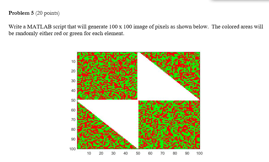 Solved Problem 5 20 Points Write A Matlab Script That Will