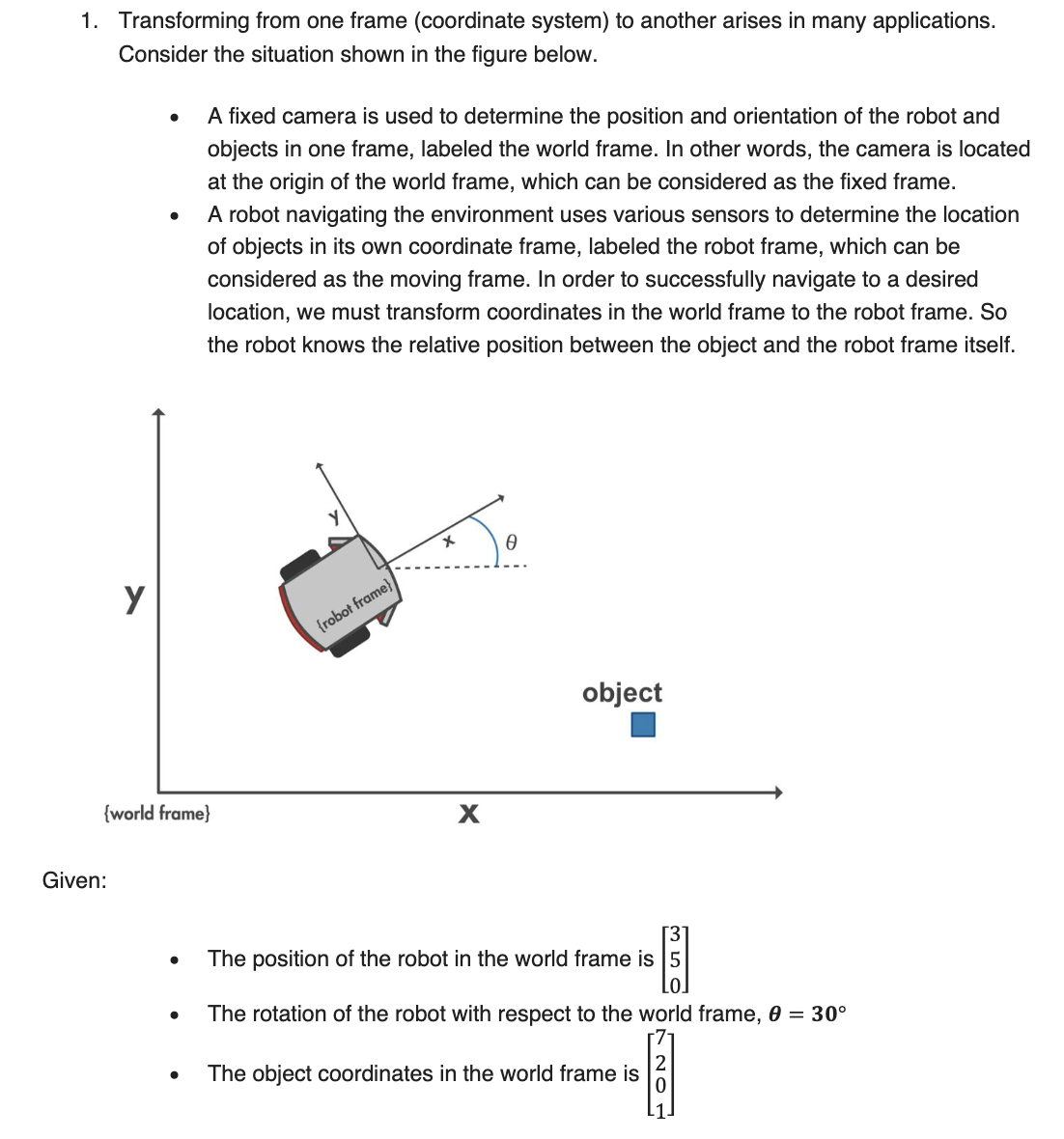 Solved Transforming From One Frame Coordinate System to
