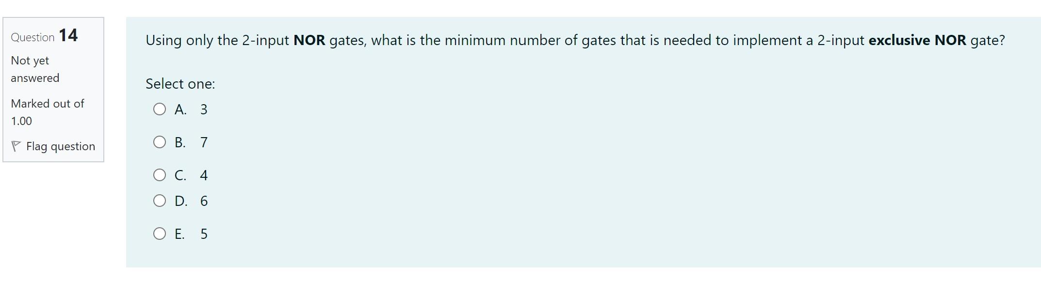 Solved Question 14 Using only the 2-input NOR gates, what is | Chegg.com