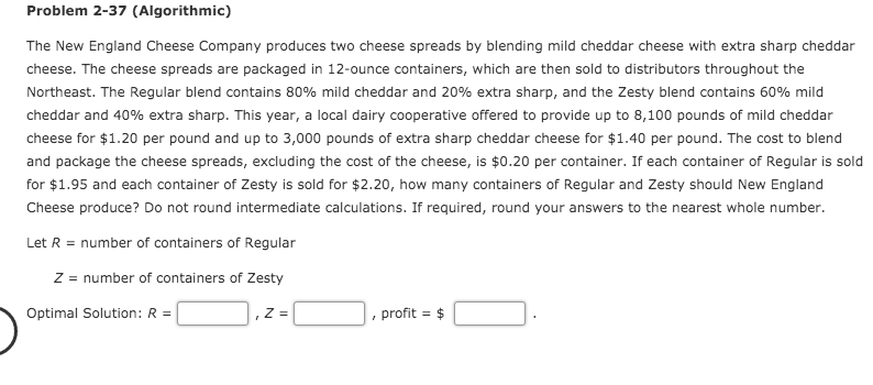 Solved Problem 2-37 (Algorithmic) The New England Cheese | Chegg.com