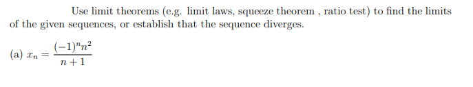 Solved Use limit theorems (e.g. limit laws, squeeze theorem | Chegg.com