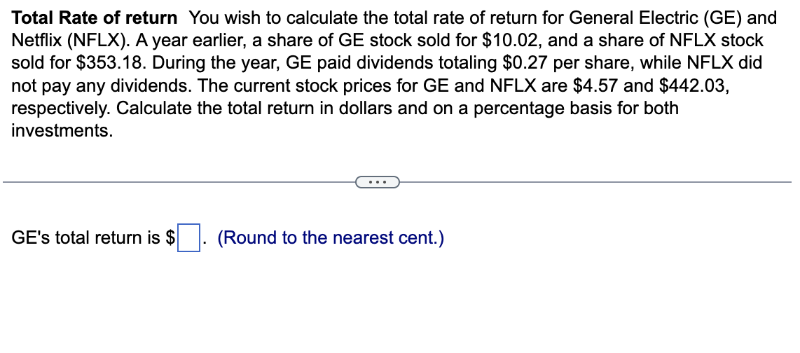 Solved Total Rate of return You wish to calculate the total | Chegg.com
