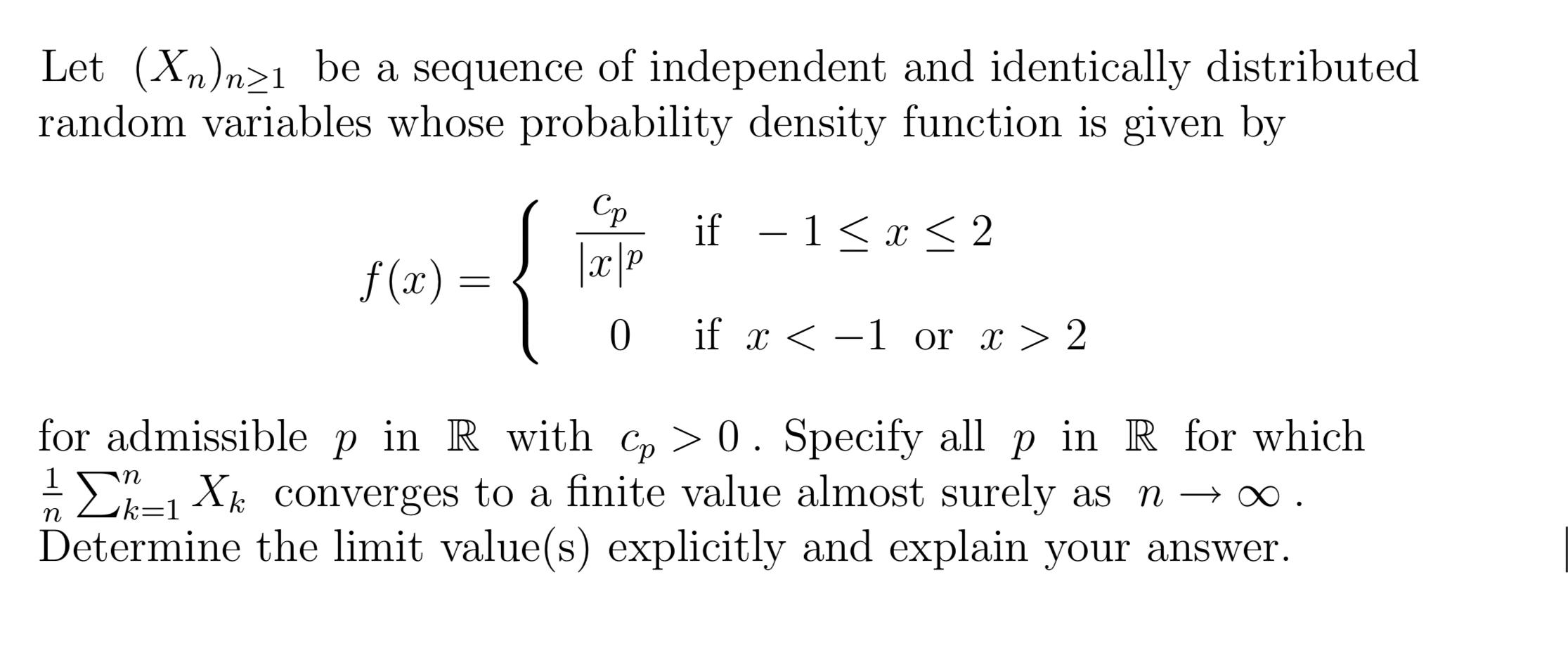 Solved Let Xnn≥1 Be A Sequence Of Independent And 
