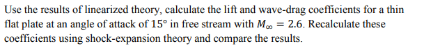Use the results of linearized theory, calculate the | Chegg.com