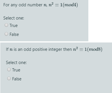 Solved For any odd number n, n² = 1(mod4) Select one: True | Chegg.com