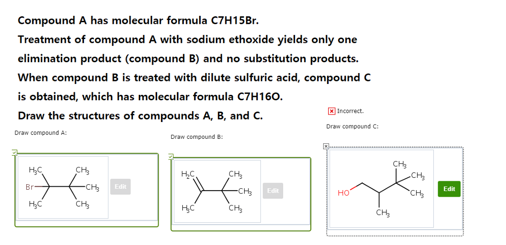 Solved Compound A has molecular formula C7H15Br. Treatment | Chegg.com
