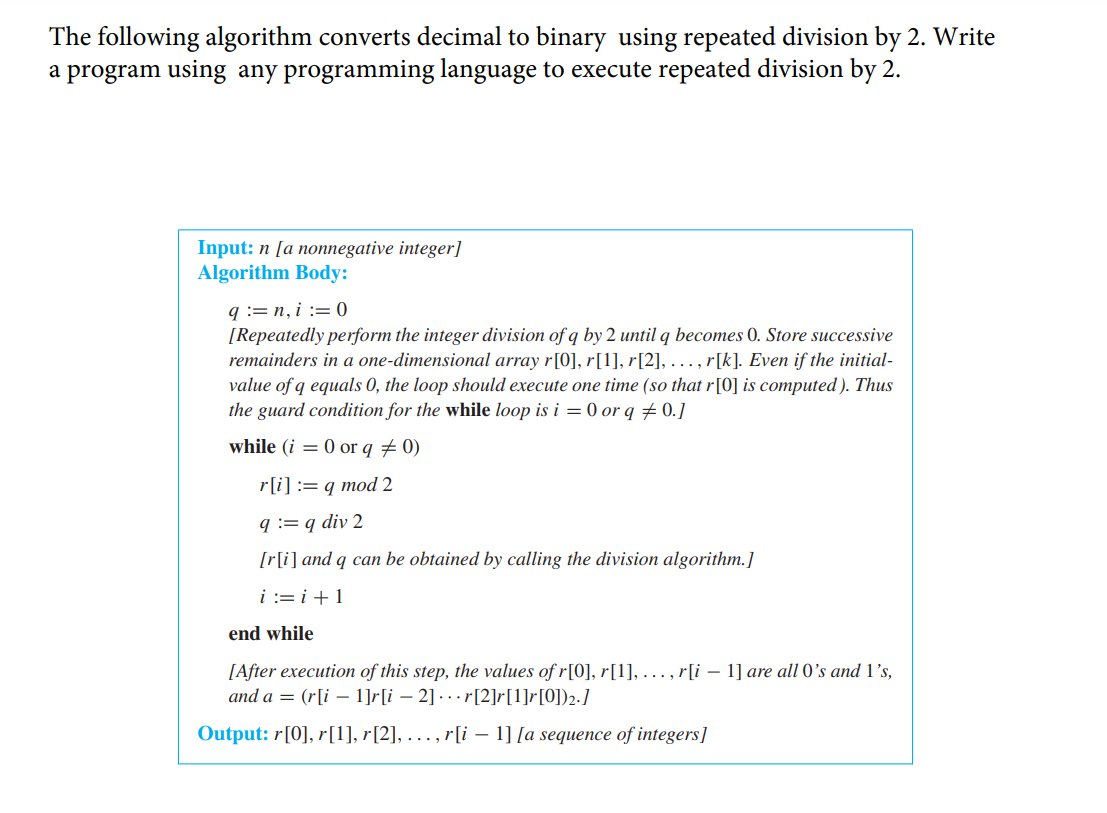 Solved The following algorithm converts decimal to binary | Chegg.com