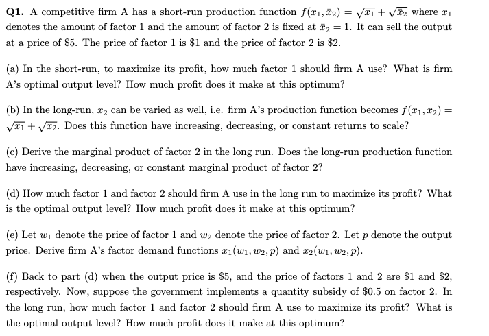 Solved Q1. ﻿A competitive firm A has a short-run production | Chegg.com