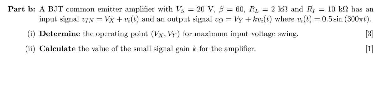 Solved Part b: A BJT common emitter amplifier with VS=20 | Chegg.com