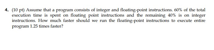 Solved 10 Pt Assume That A Program Consists Of Integer And