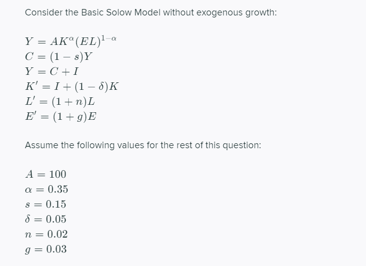 Solved Consider the Basic Solow Model without exogenous | Chegg.com