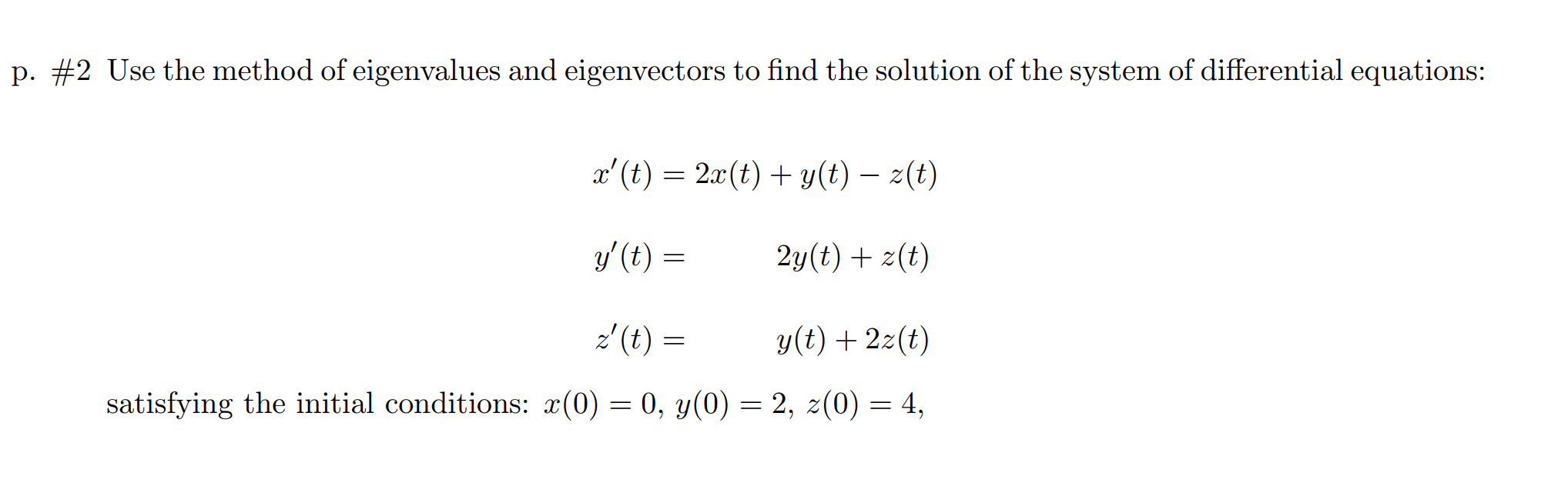 Solved p. #2 Use the method of eigenvalues and eigenvectors | Chegg.com