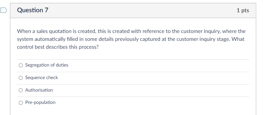 Solved When a sales quotation is created, this is created | Chegg.com