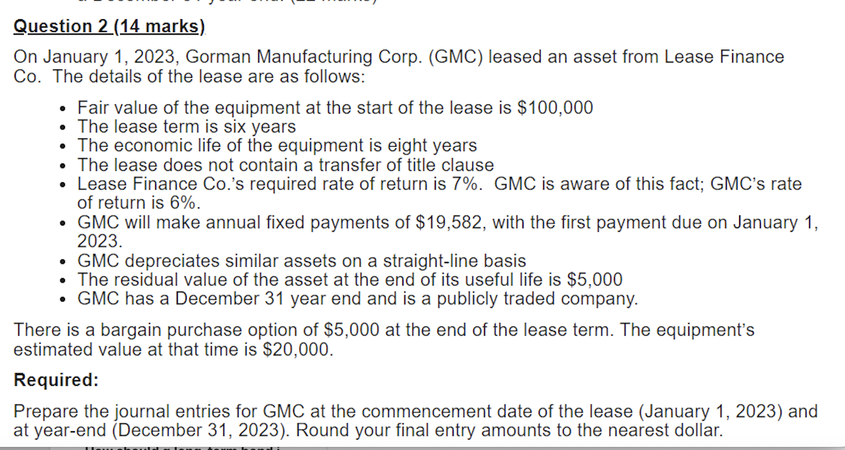 Solved Question 2 (14 ﻿marks)On January 1, 2023, ﻿Gorman | Chegg.com