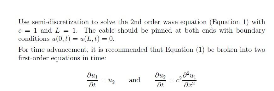 Use semi-discretization to solve the 2nd order wave | Chegg.com