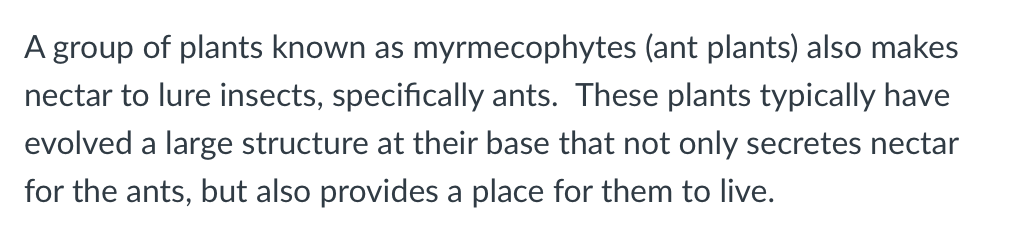 Solved A group of plants known as myrmecophytes (ant plants) | Chegg.com