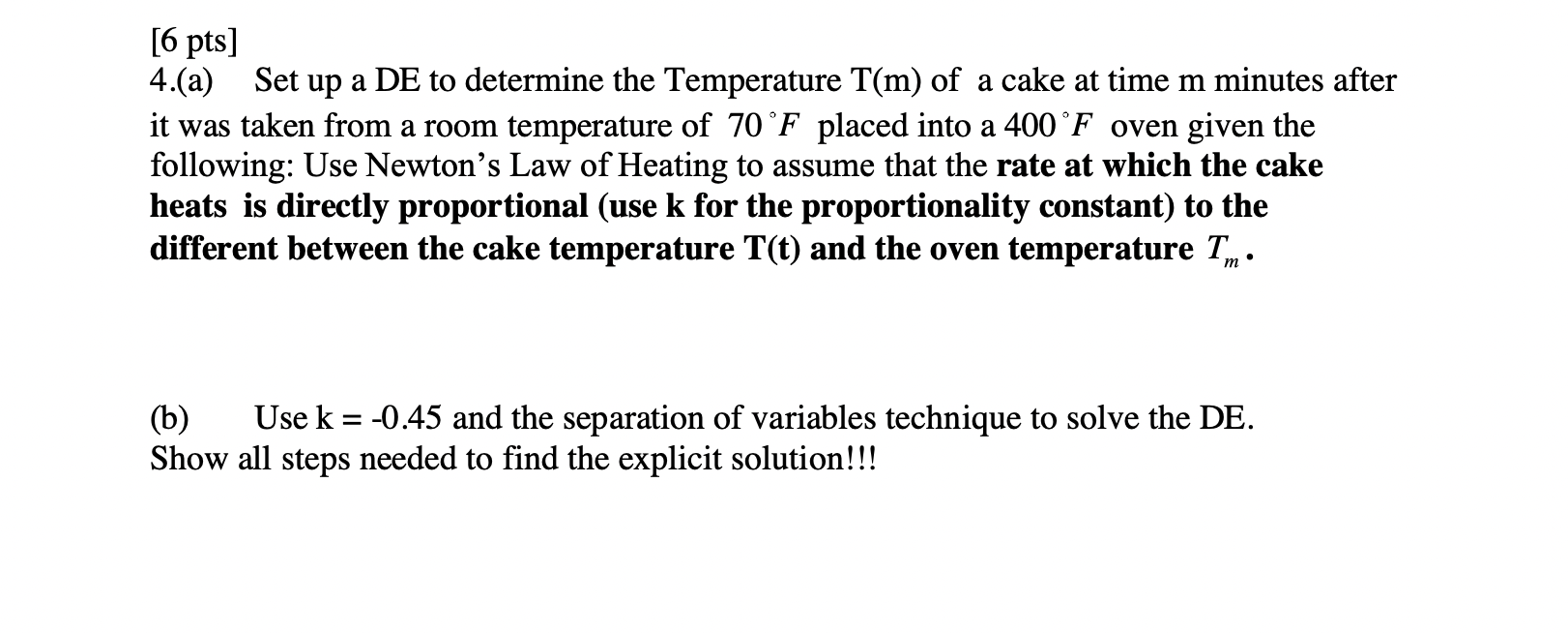 Solved [6 pts] 4.(a) Set up a DE to determine the | Chegg.com
