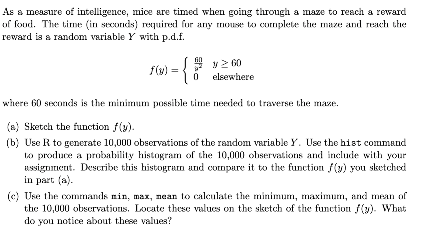 Solved As a measure of intelligence, mice are timed when | Chegg.com