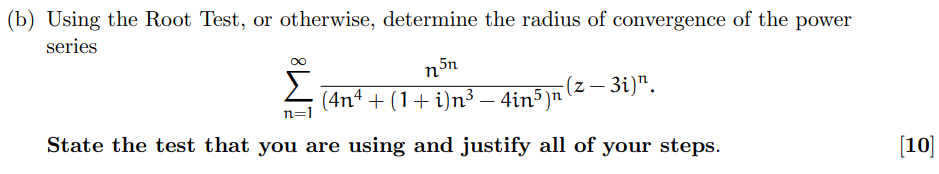 Solved Using the Root Test, or otherwise, determine the | Chegg.com