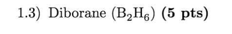Solved Diborane is D2h point group. The character tables | Chegg.com