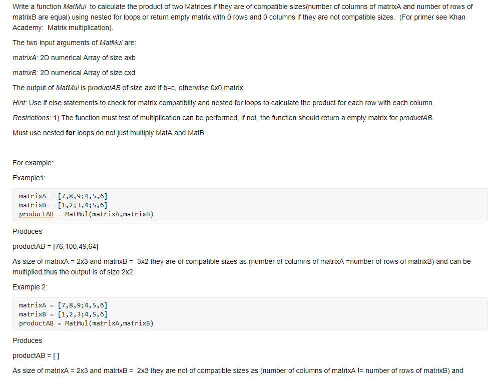 Solved Write a function MatMul to calculate the product of | Chegg.com