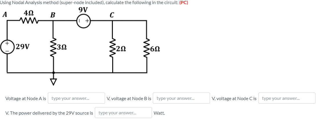 Solved Using Nodal Analysis method (super-node included), | Chegg.com
